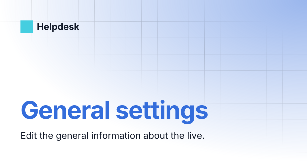 General settings | English | Helpdesk