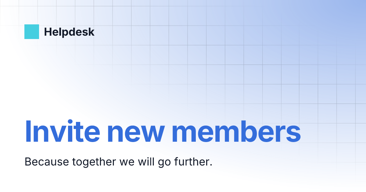 Invite new members | Helpdesk
