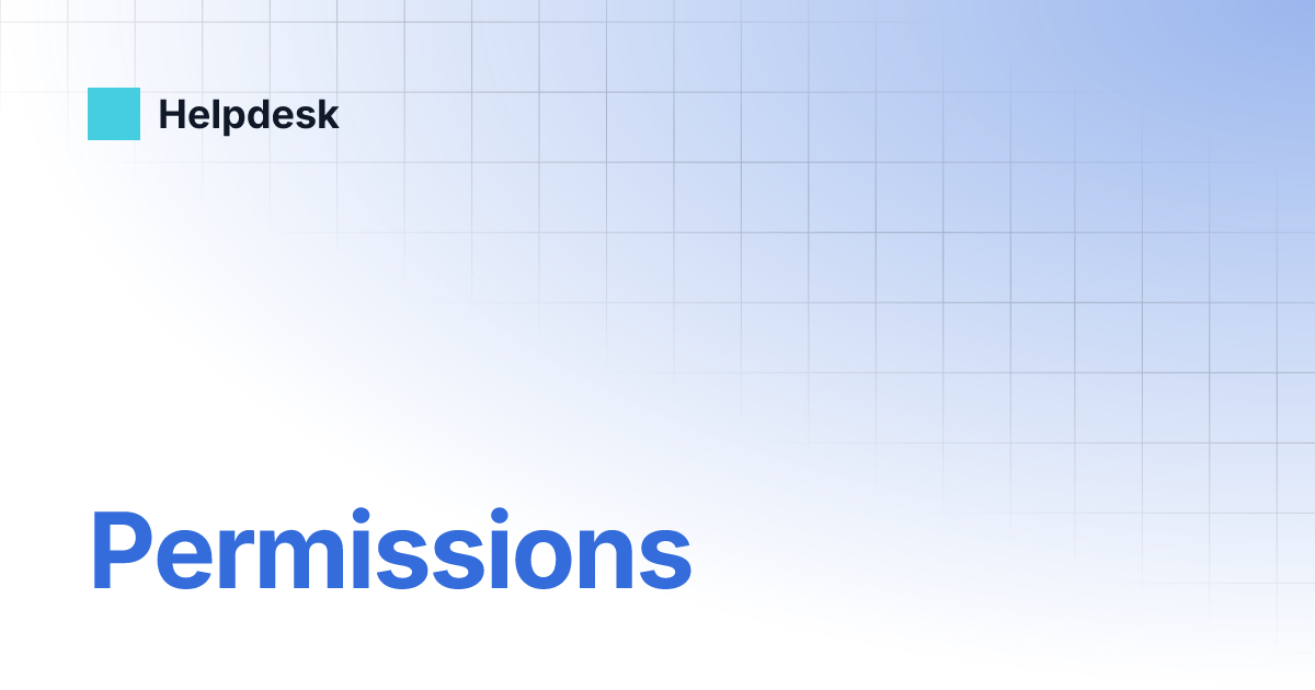 Permissions | Helpdesk